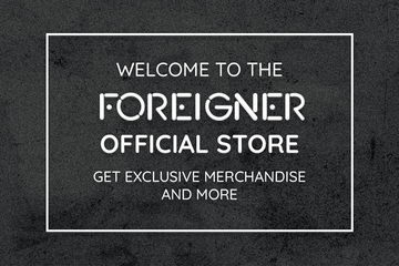 Foreigner | Official Online Store